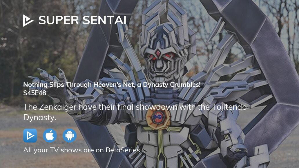 Watch Super Sentai season 45 episode 48 streaming