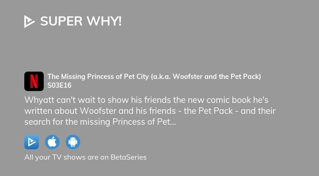 Watch Super WHY! season 3 episode 16 streaming