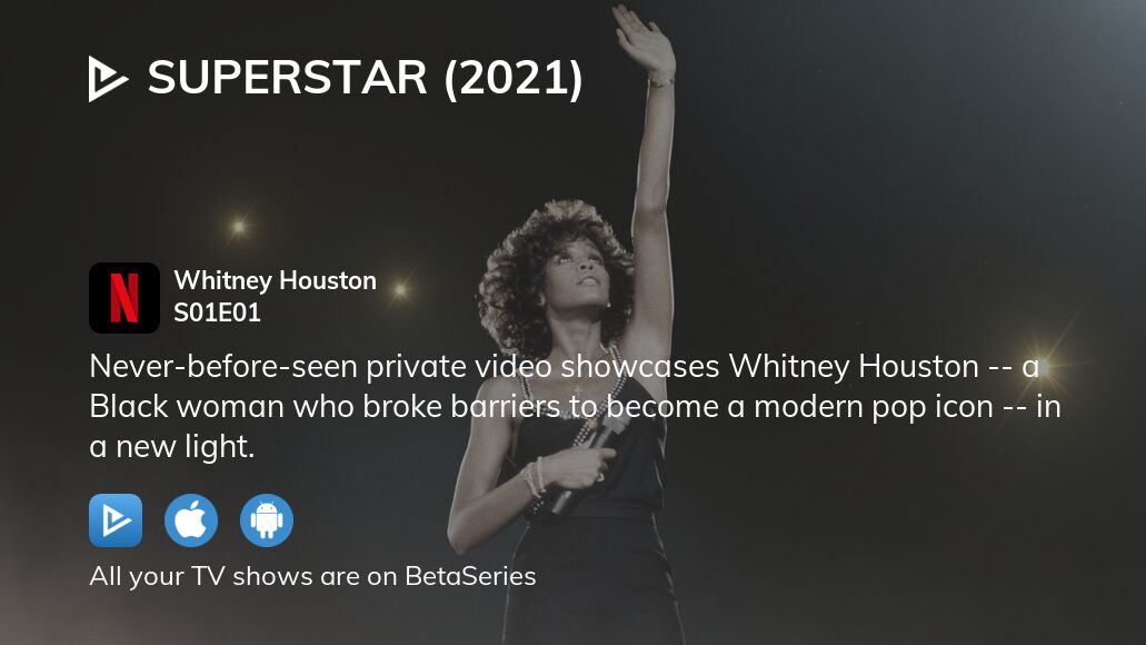 Watch Superstar (2021) season 1 episode 1 streaming