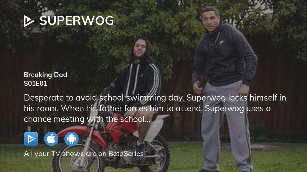 Watch Superwog season 1 episode 1 streaming