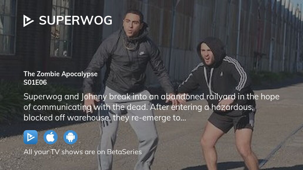 Watch Superwog season 1 episode 6 streaming
