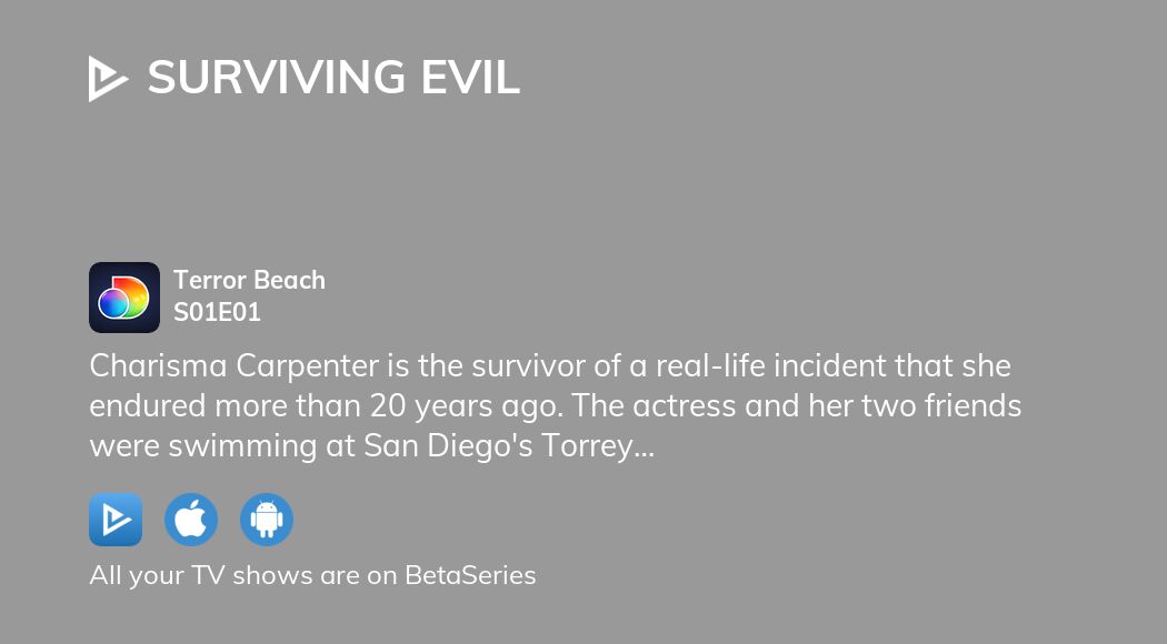 Watch Surviving Evil season 1 episode 1 streaming | BetaSeries.com