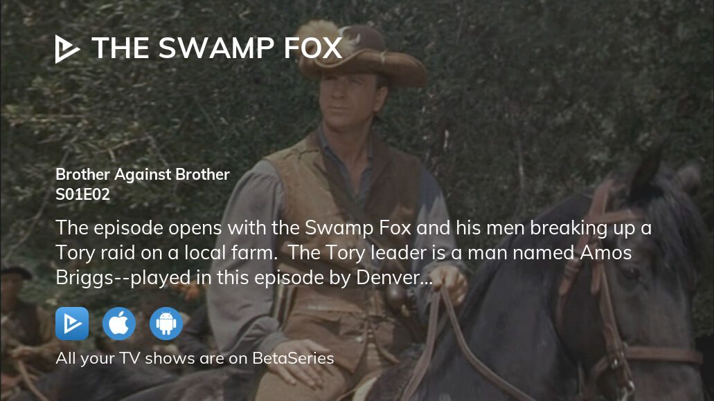 Where to watch The Swamp Fox season 1 episode 2 full streaming ...