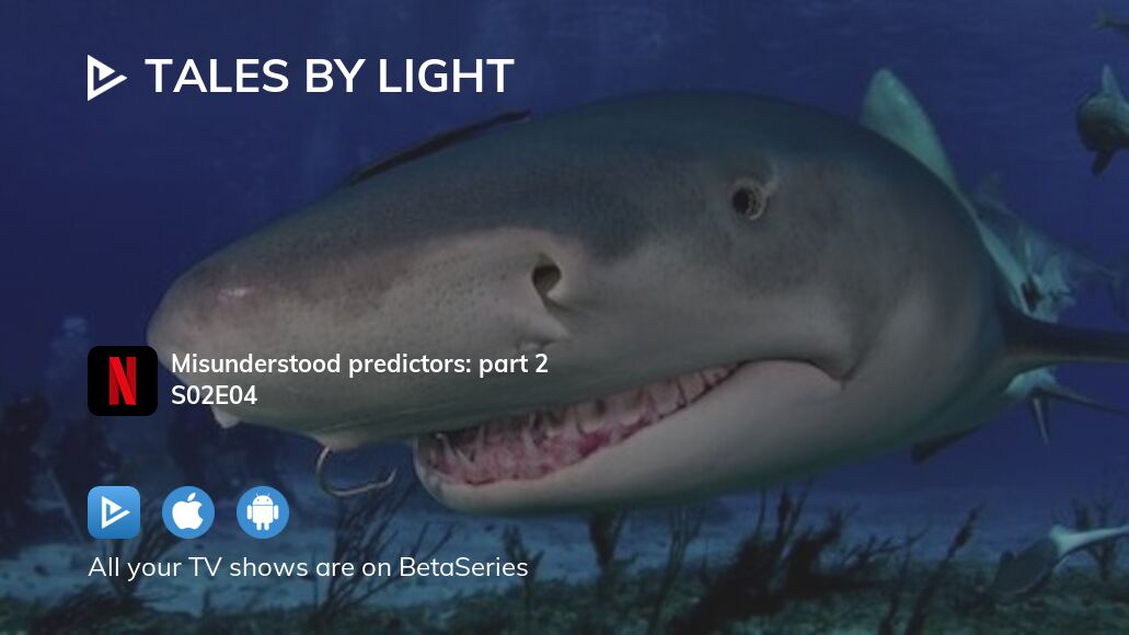 Watch Tales By Light season 2 episode 4 streaming