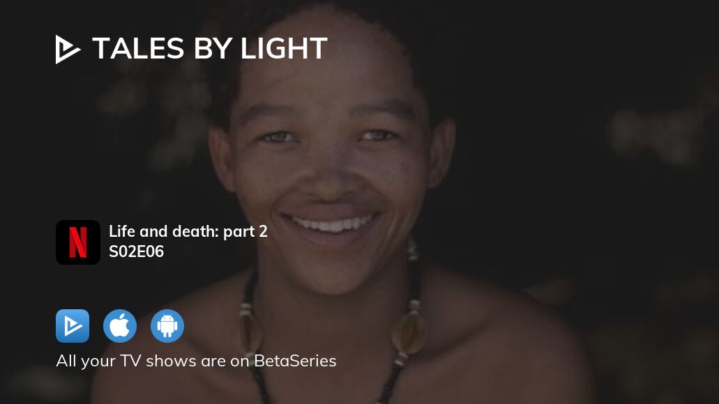 Watch Tales by Light season 2 episode 6 streaming