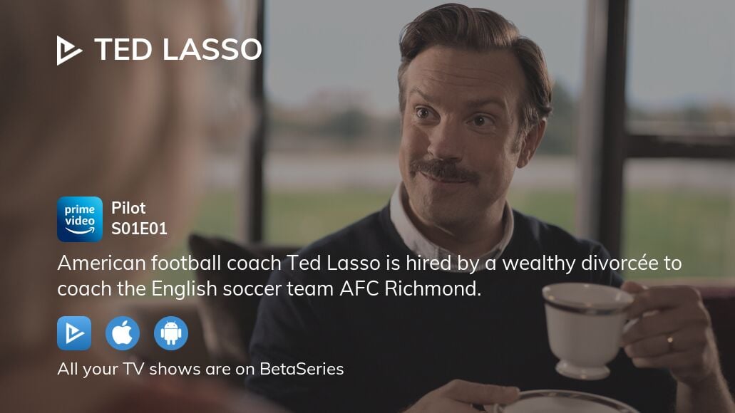 Watch Ted Lasso season 1 episode 1 streaming