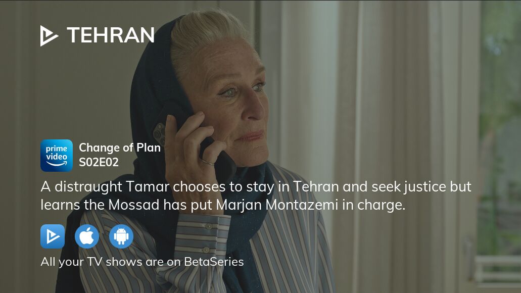 Watch Tehran season 2 episode 2 streaming