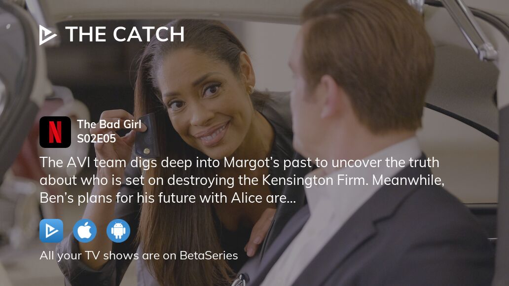 Watch The Catch season 2 episode 5 streaming