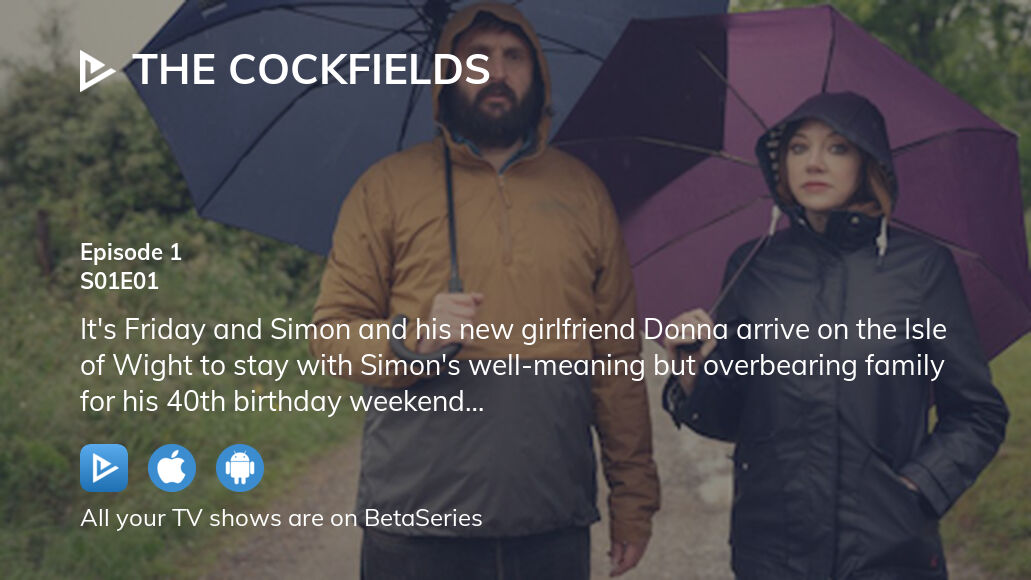 Watch The Cockfields season 1 episode 1 streaming
