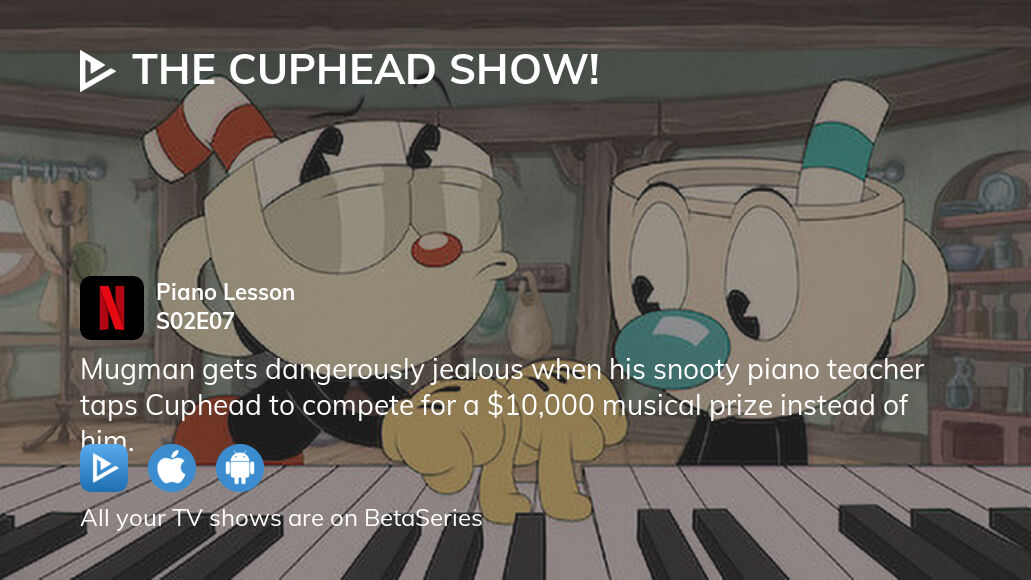 Watch The Cuphead Show! season 2 episode 7 streaming online ...