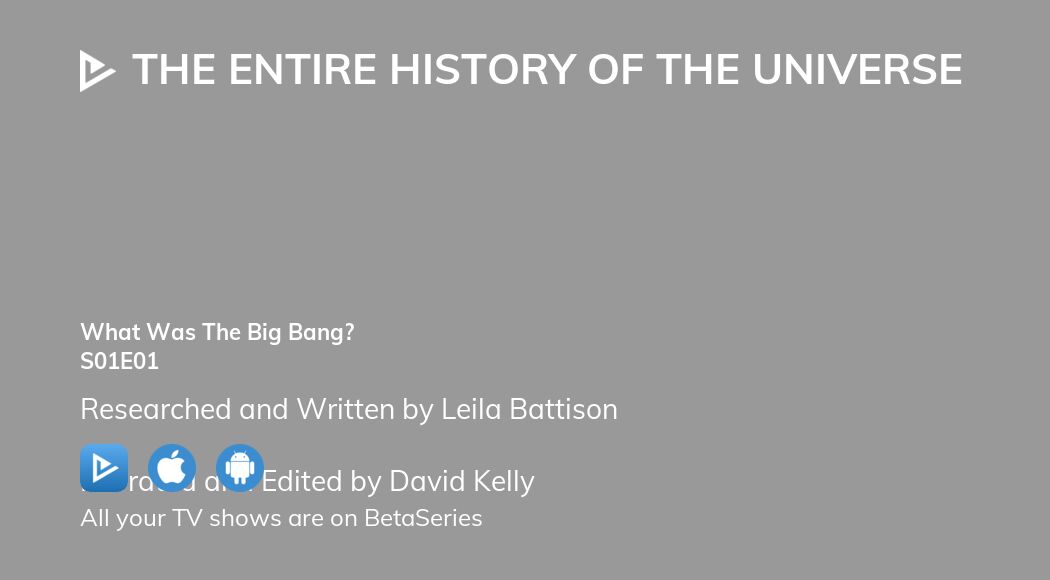 Where to watch The Entire History of the Universe season 1 episode 1 ...