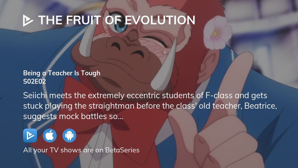 Watch The Fruit of Evolution: Before I Knew It, My Life Had It Made season 2 episode 2 streaming ...