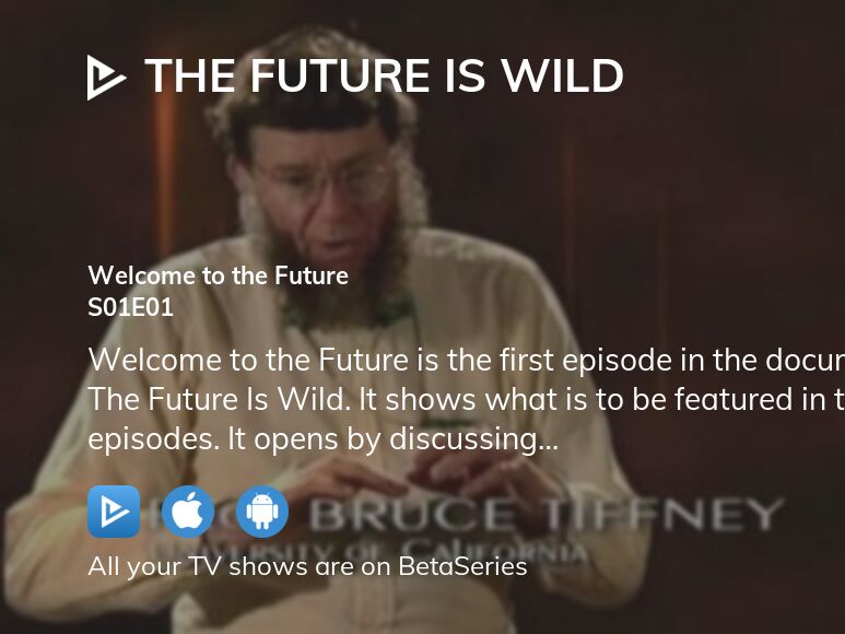 Watch The Future is Wild season 1 episode 1 streaming
