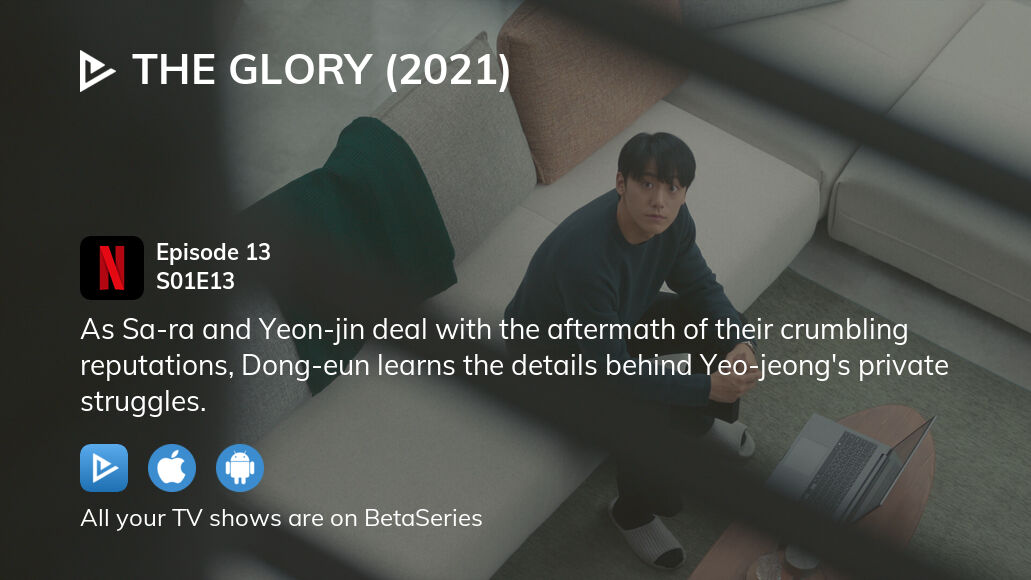 Watch The Glory (2021) season 1 episode 13 streaming