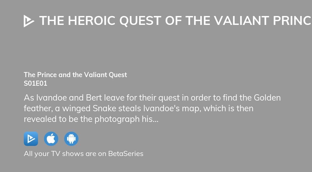 Watch The Heroic Quest of the Valiant Prince Ivandoe season 1 episode 1 streaming