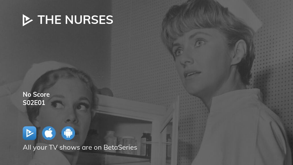 Watch The Nurses season 2 episode 1 streaming