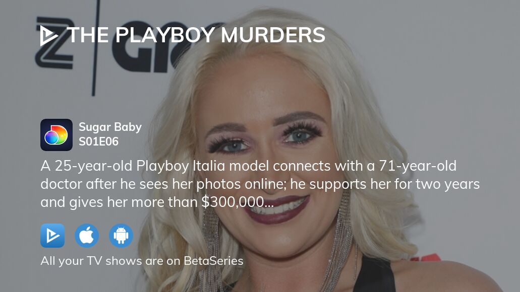 Where to watch The Playboy Murders season 1 episode 6 full streaming? | BetaSeries.com