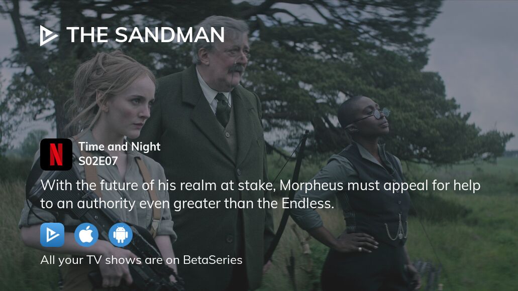 Video : Watch The Sandman season 2 episode 7 in full streaming