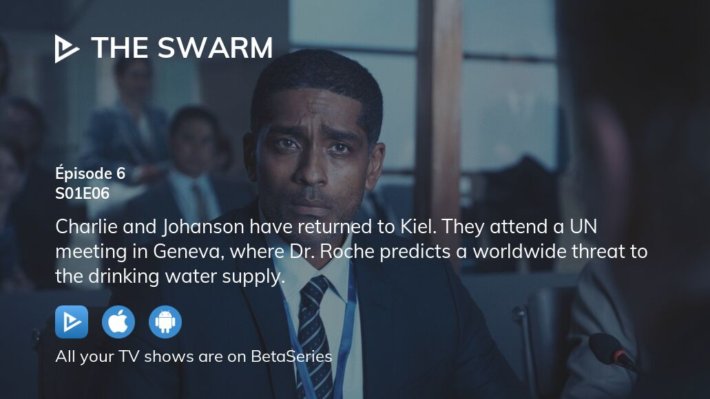 Where to watch The Swarm season 1 episode 6 full streaming? | BetaSeries.com