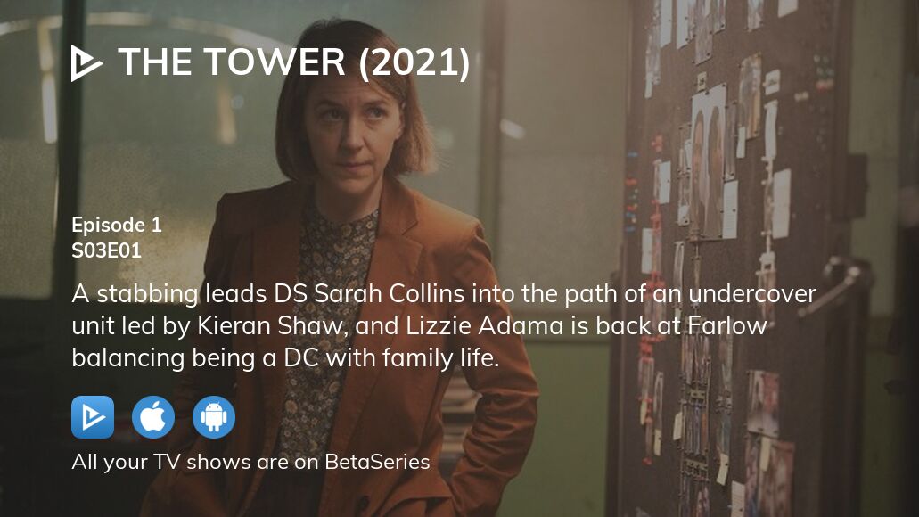 Video : Watch The Tower (2021) season 3 episode 1 in full streaming