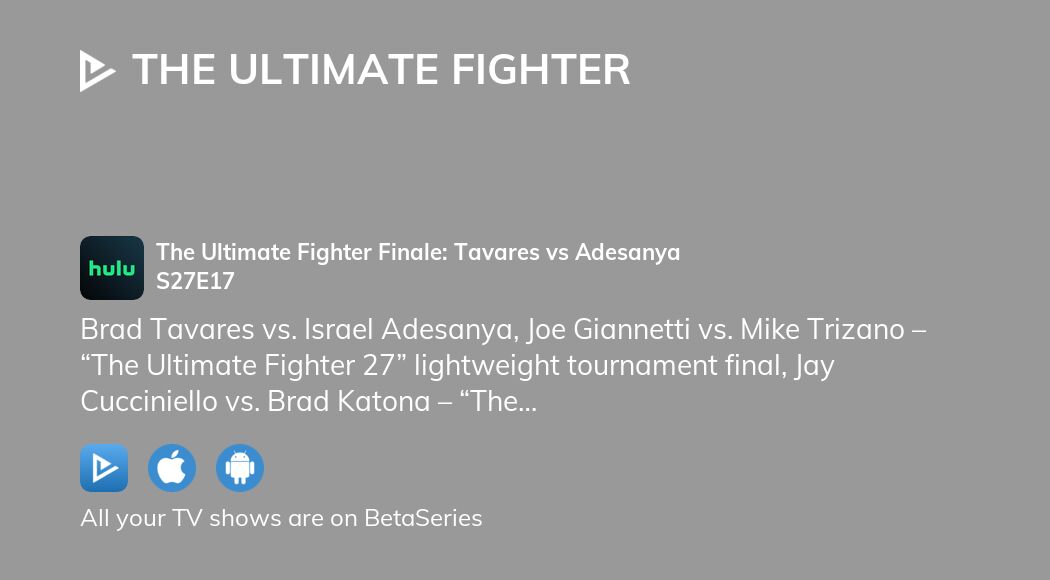 Watch The Ultimate Fighter season 27 episode 17 streaming