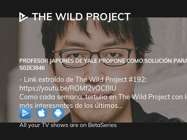 Watch The Wild Project season 2 episode 3846 streaming