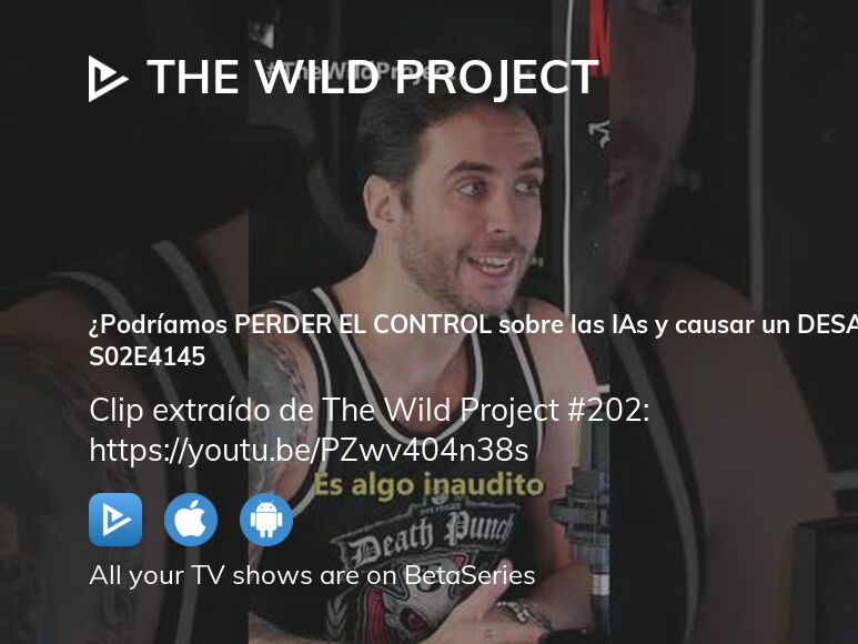 Watch The Wild Project season 2 episode 4145 streaming