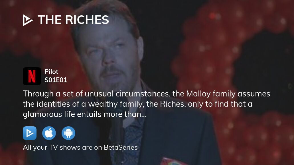 Watch The Riches season 1 episode 1 streaming