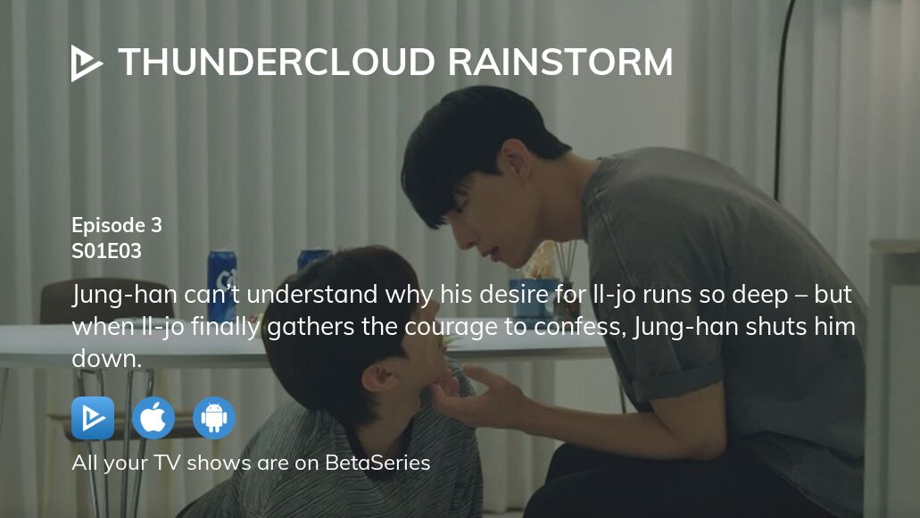 Watch Thundercloud Rainstorm season 1 episode 3 streaming