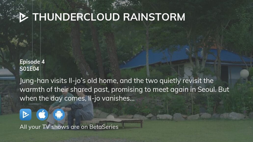 Watch Thundercloud Rainstorm season 1 episode 4 streaming