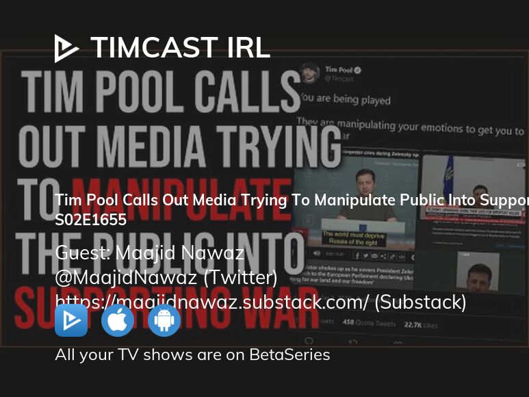 Watch Timcast IRL season 2 episode 1655 streaming