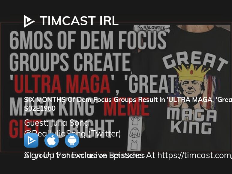 Watch Timcast IRL season 2 episode 1960 streaming