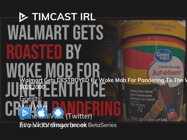 Watch Timcast IRL season 2 episode 2000 streaming