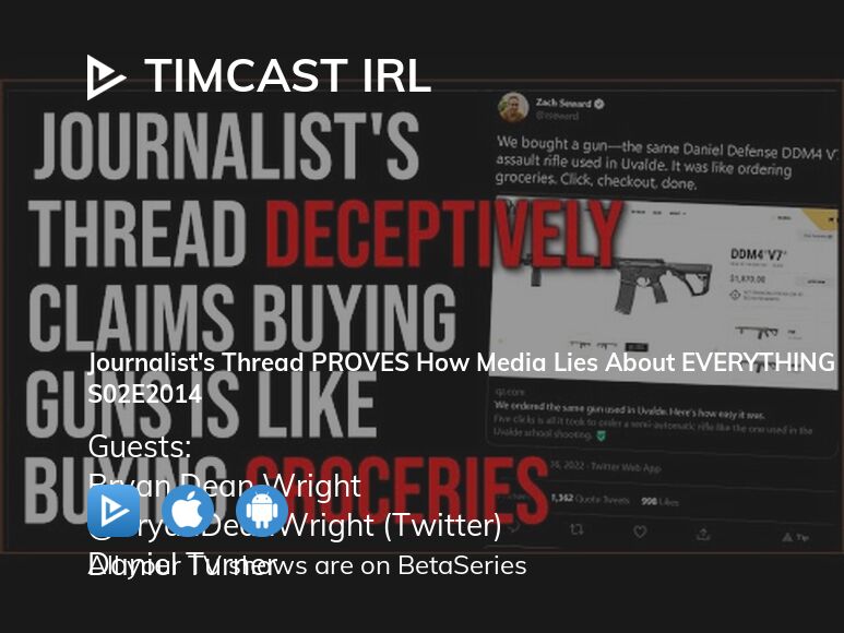 Watch Timcast IRL season 2 episode 2014 streaming