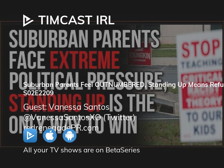 Watch Timcast IRL season 2 episode 2209 streaming