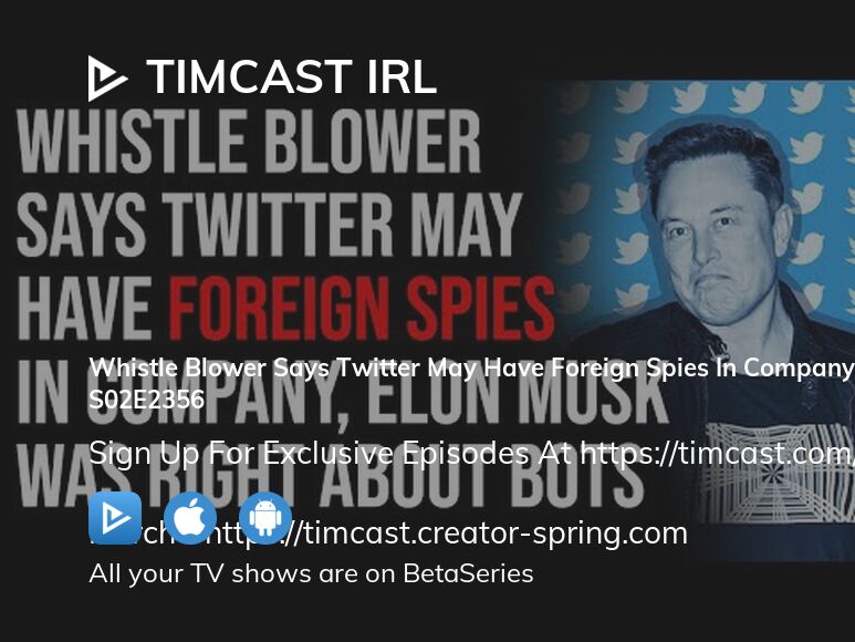 Watch Timcast IRL season 2 episode 2356 streaming