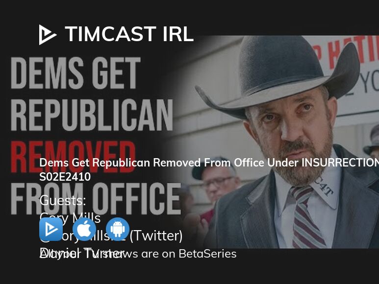 Watch Timcast IRL season 2 episode 2410 streaming