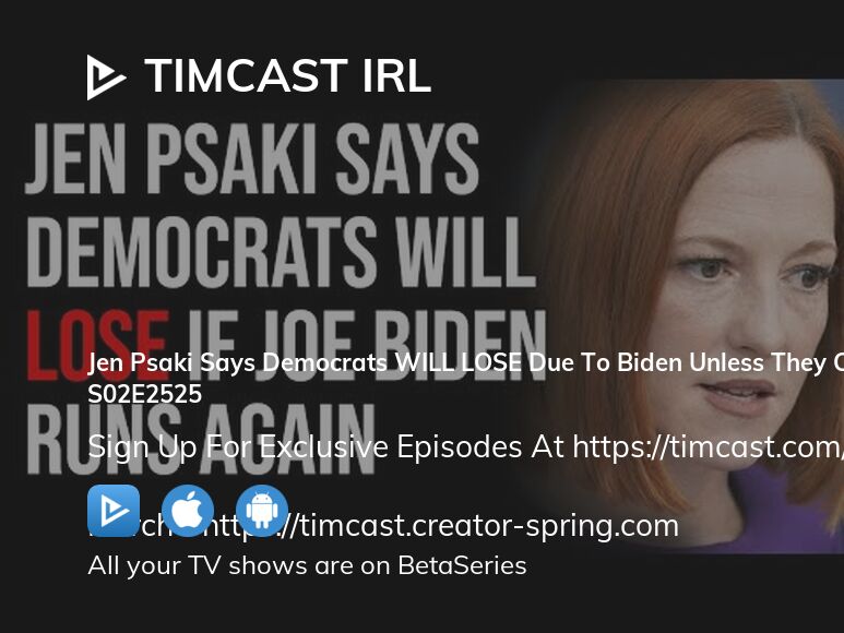 Watch Timcast IRL season 2 episode 2525 streaming