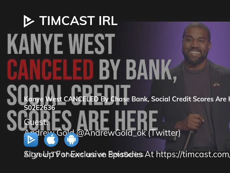 Watch Timcast IRL season 2 episode 2636 streaming
