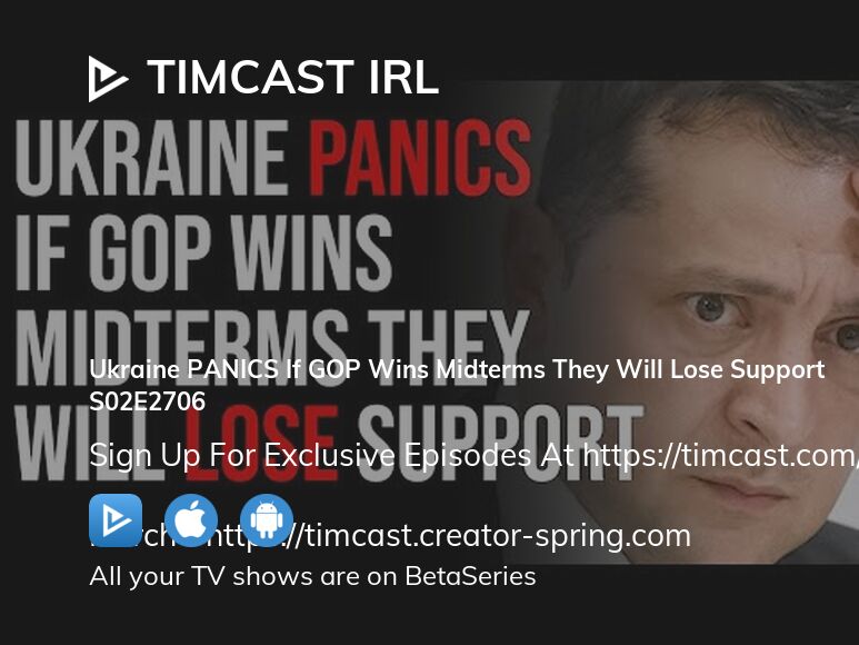 Watch Timcast IRL season 2 episode 2706 streaming