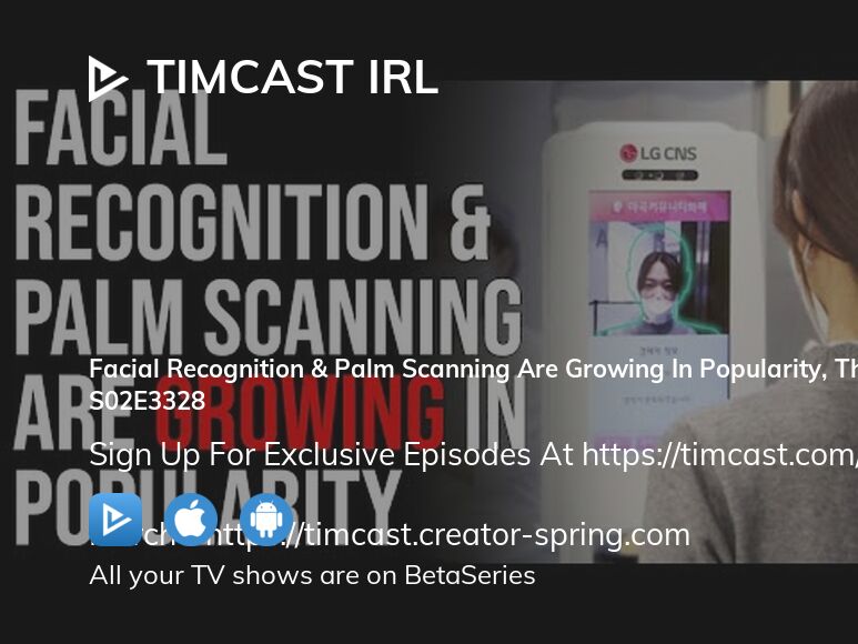 Watch Timcast IRL season 2 episode 3328 streaming