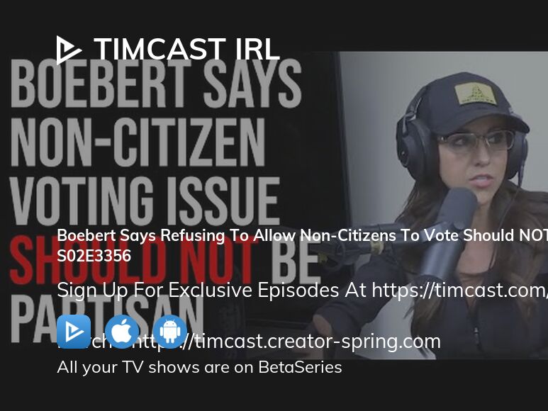 Watch Timcast IRL season 2 episode 3356 streaming