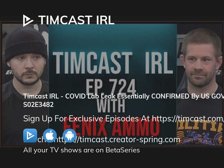 Watch Timcast IRL season 2 episode 3482 streaming
