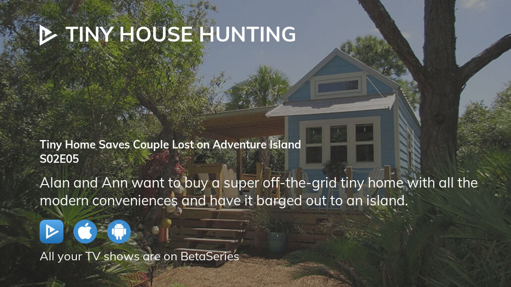 Watch Tiny House Hunting season 2 episode 5 streaming online ...