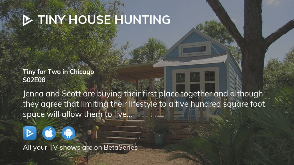 Where to watch Tiny House Hunting season 2 episode 8 full streaming ...