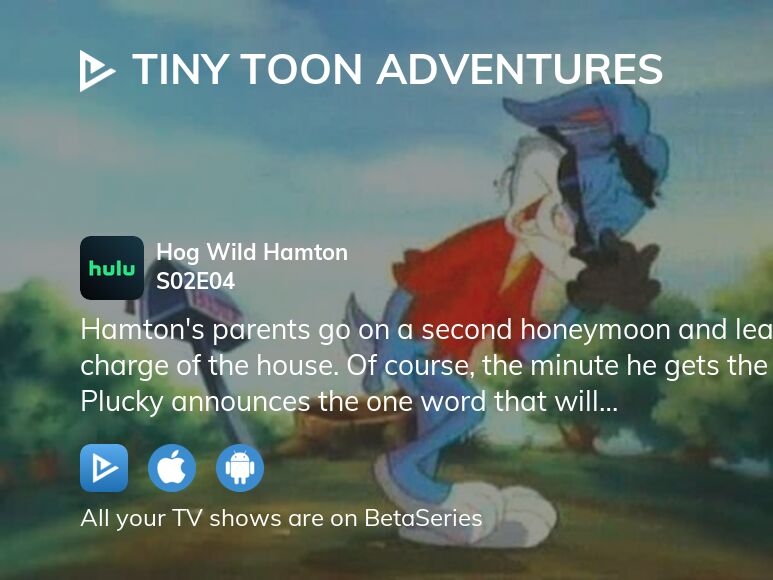 Watch Tiny Toon Adventures season 2 episode 4 streaming