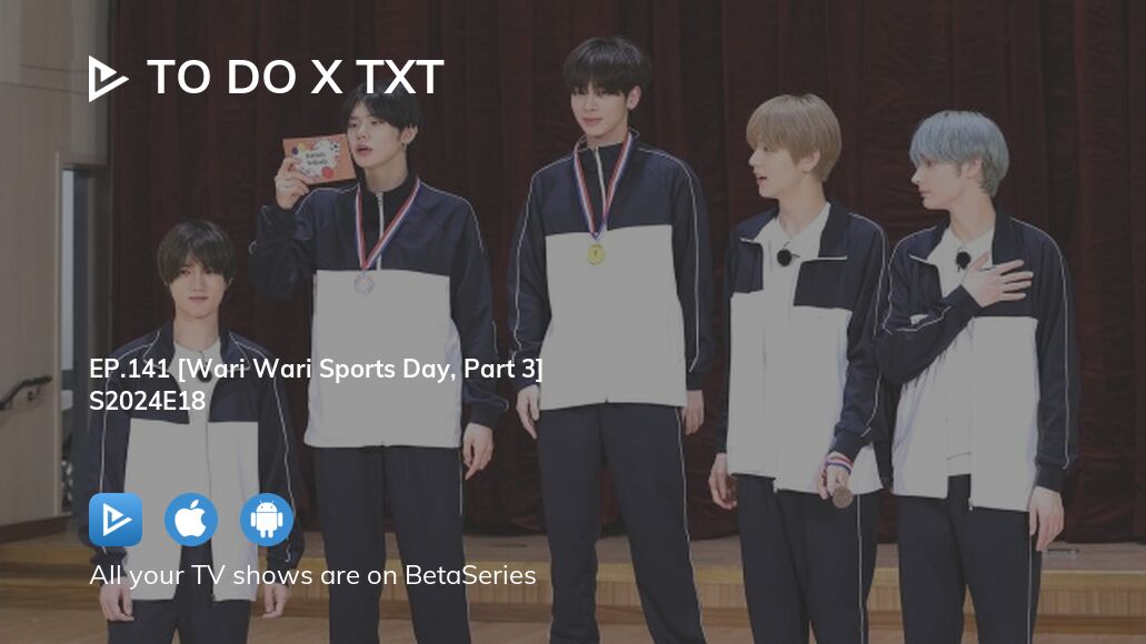 Watch TO DO X TXT season 2024 episode 18 streaming