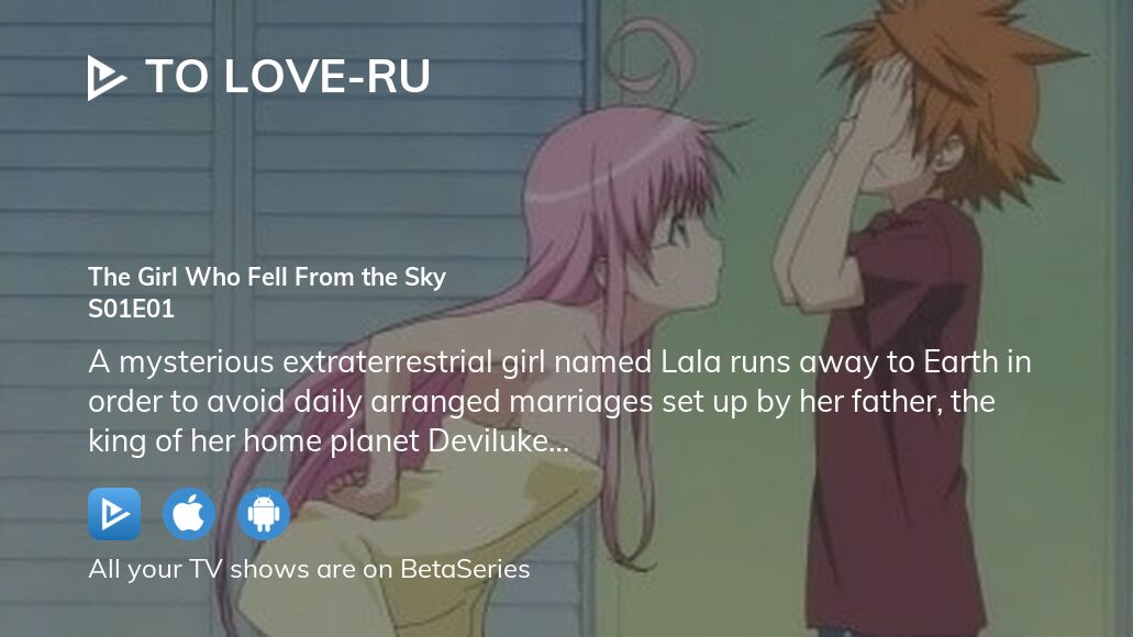 Watch To LOVE-Ru season 1 episode 1 streaming