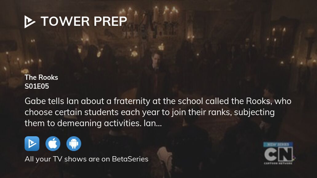 Where to watch Tower Prep season 1 episode 5 full streaming ...