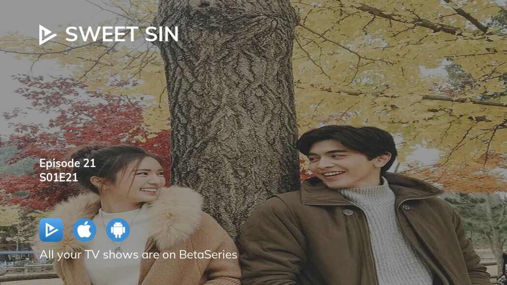 Where to watch Sweet Sin season 1 episode 21 full streaming ...